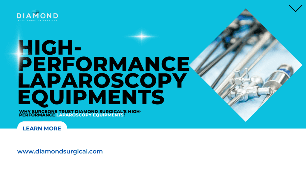 Trusted High Performance Laparoscopy Equipment: Read More